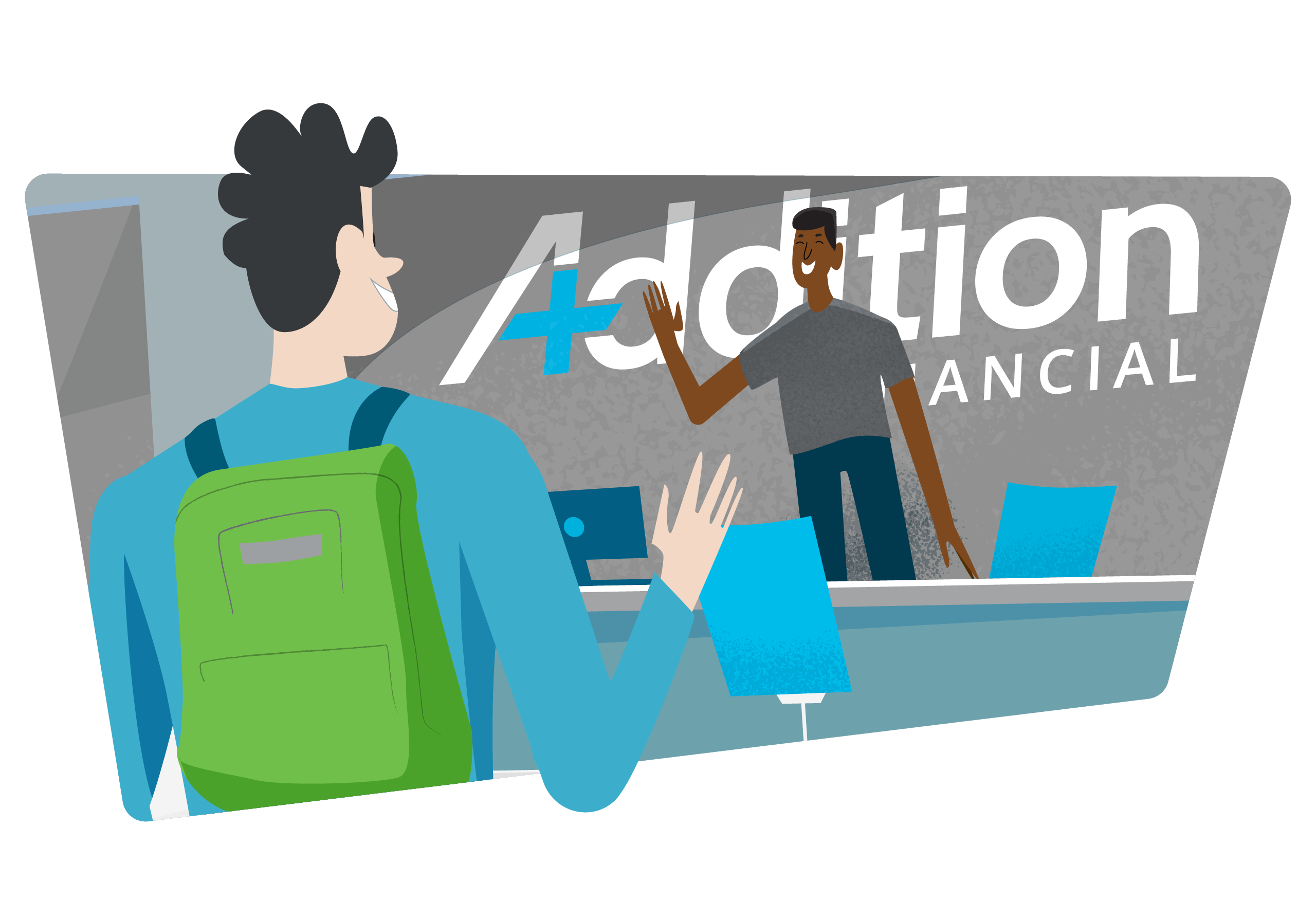 High School Student Onboarding | Addition Financial